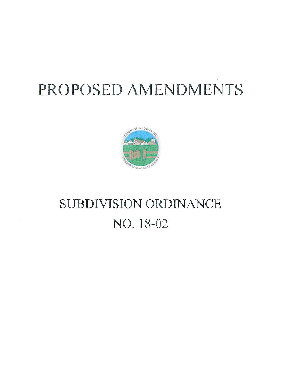 SUBDIVISION ORDINANCE – AMENDMENTS – POST ON WEBSITE | Town of Midway, NC
